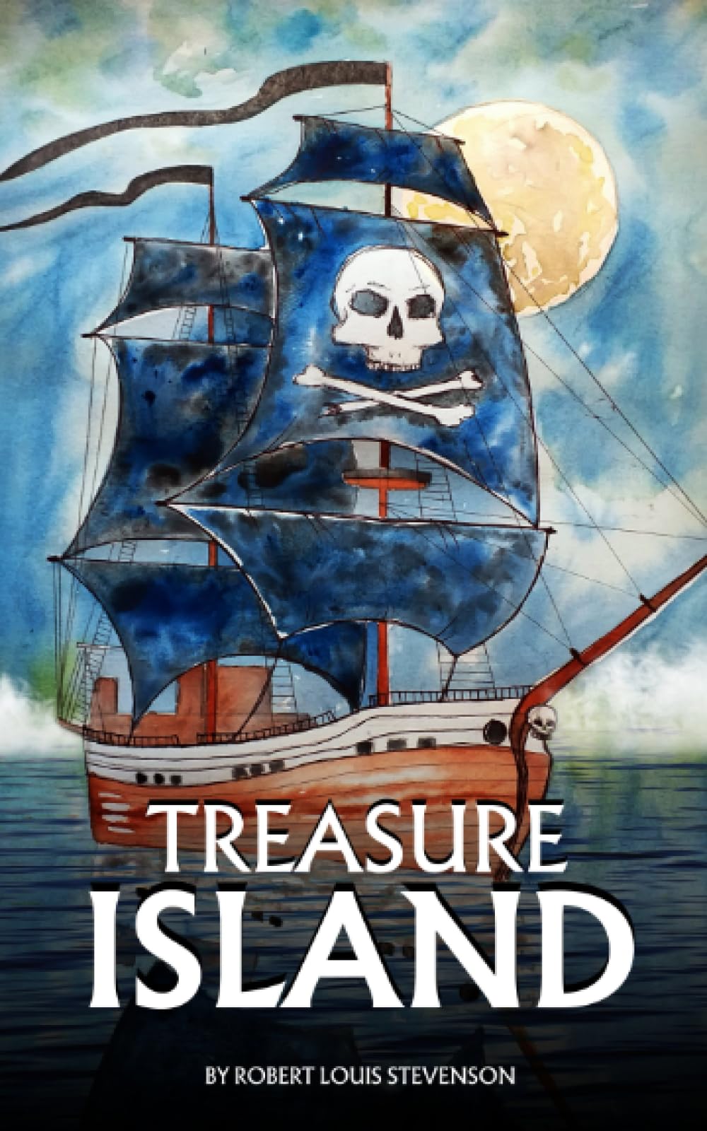 Treasure Island: The 1883 Adventure Classic by Robert Louis Stevenson ...