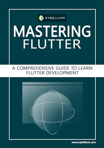 Mastering Flutter A Comprehensive Guide To Learn Flutter Development