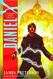 Daniel X 1st (first) edition Text Only by Adam Sadler James Patterson ...