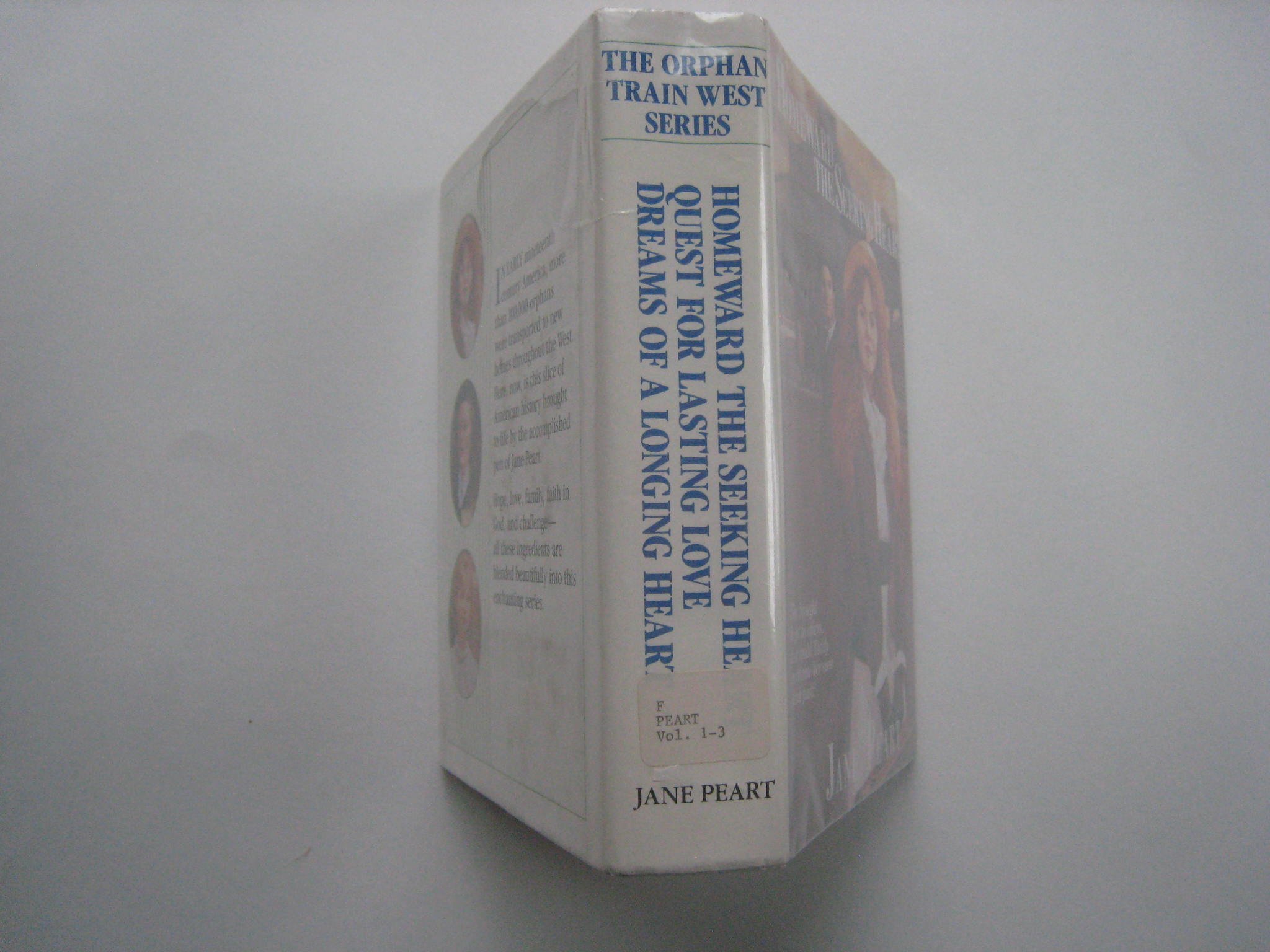 Jane Peart The Orphan Train Trilogy: Homeward the Seeking Heart, Quest ...