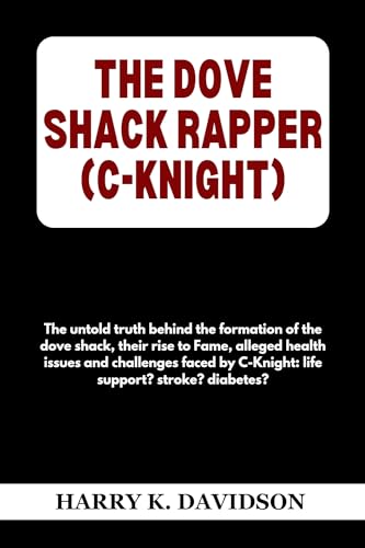 THE DOVE SHACK RAPPER by HARRY K. DAVIDSON | Goodreads