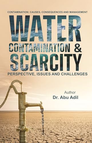Water Contamination & Scarcity by Dr. Abu Adil | Goodreads