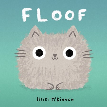 Floof (Floof, #1) by Heidi McKinnon | Goodreads