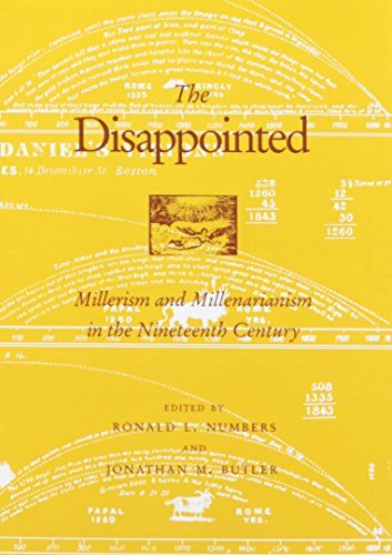 By Ronald L. Numbers The Disappointed: Millerism Millerarianism (1st ...