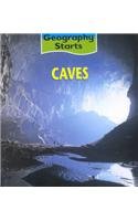 Caves (Geography Starts) by Claire Llewellyn | Goodreads