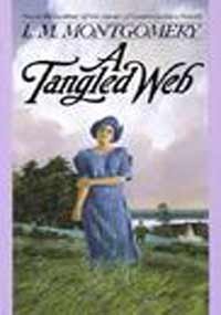 Tangled Web by L.M. Montgomery | Goodreads