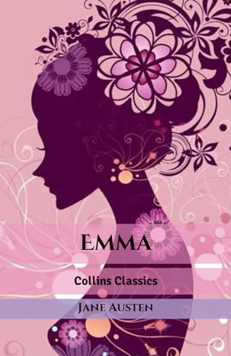 Emma: Collins Classics by Jane Austen | Goodreads