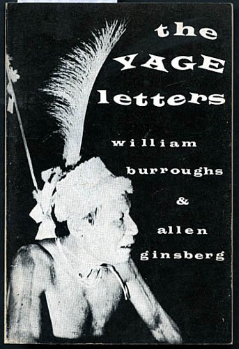 The Yage Letters by William S. Burroughs | Goodreads