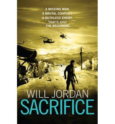 Sacrifice: (Ryan Drake 2) by Will Jordan(2013-05-09) by Will Jordan | Goodreads
