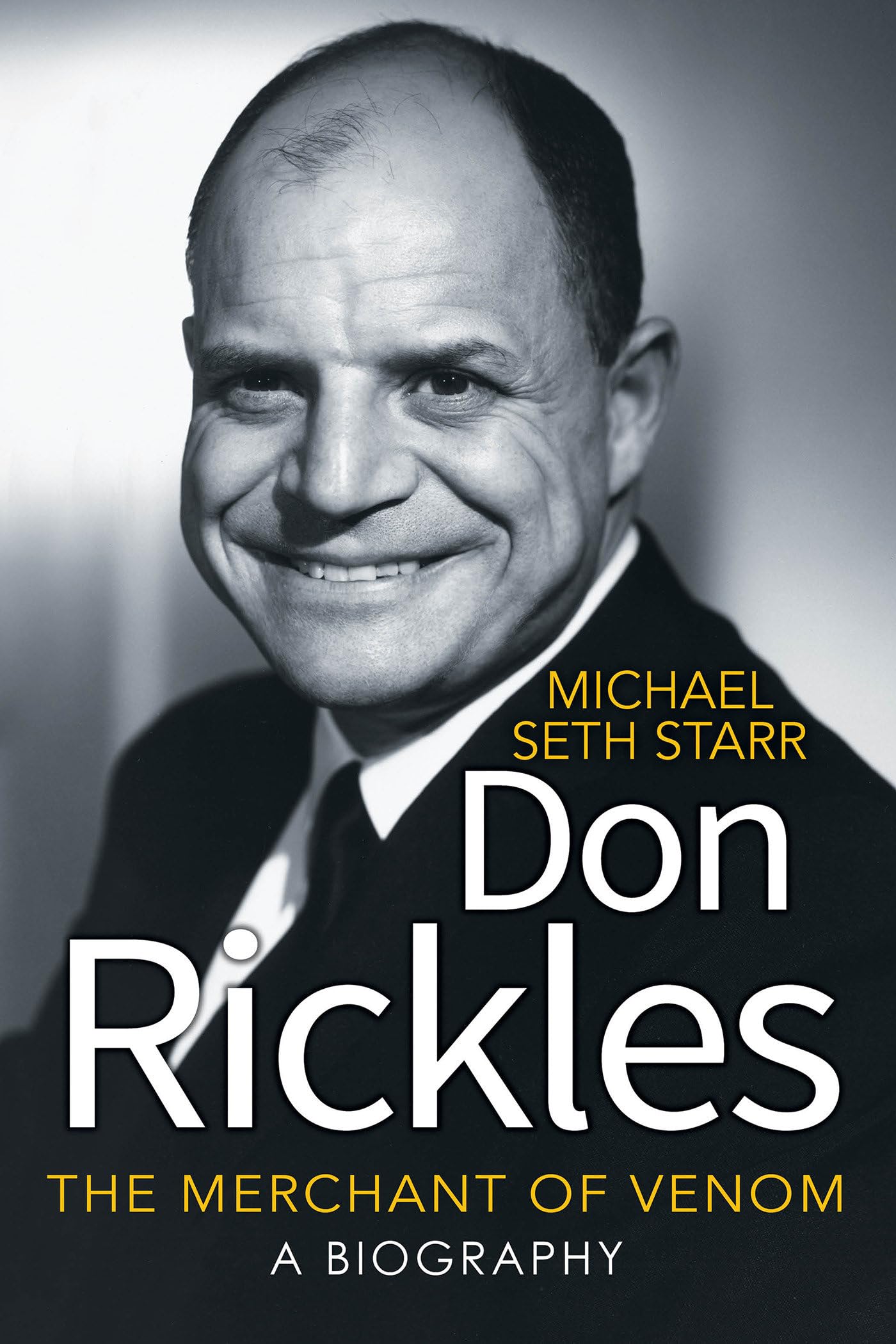 Don Rickles: The Merchant of Venom by Michael Seth Starr | Goodreads