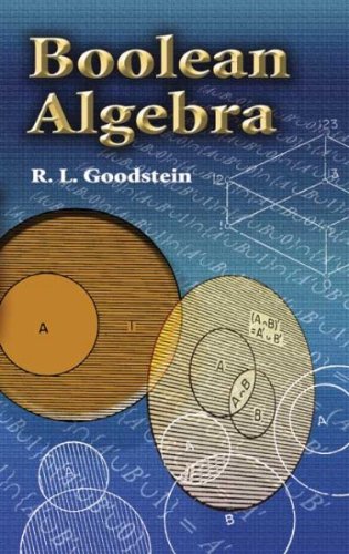 Boolean Algebra by R.L. Goodstein | Goodreads