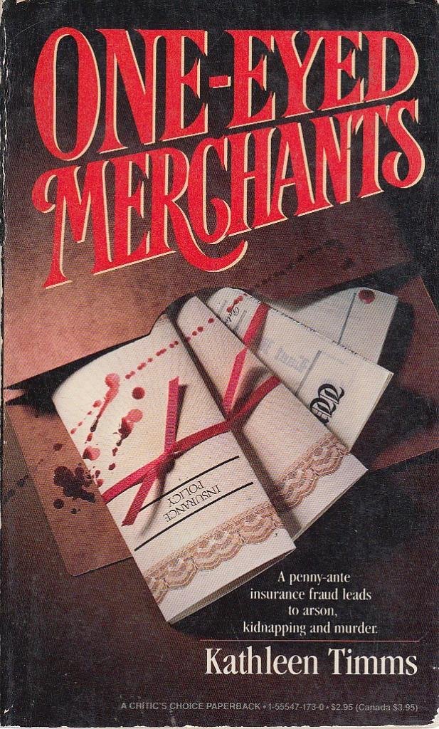 One Eyed Merchants by Kathleen Timms | Goodreads