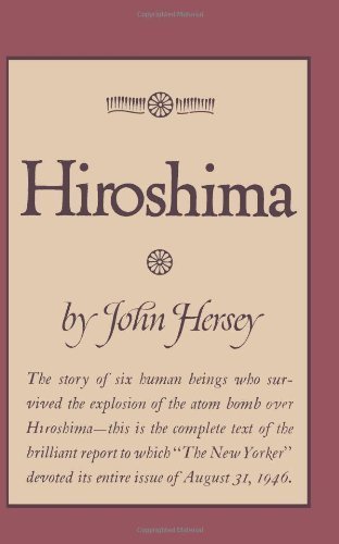 Hiroshima by John Hersey (2009-12-23) by John Hersey | Goodreads