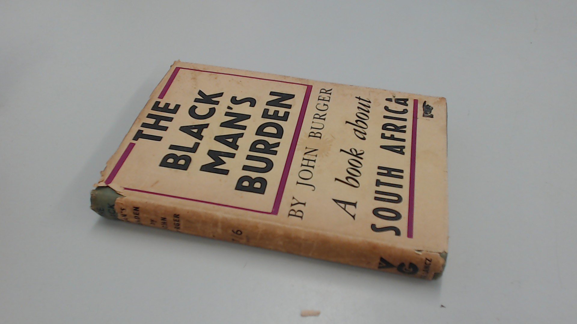 The Black Man's Burden by John Burger | Goodreads