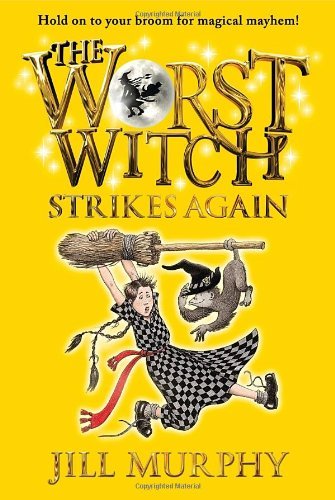 The Worst Witch Strikes Again by Jill Murphy by Jill Murphy | Goodreads