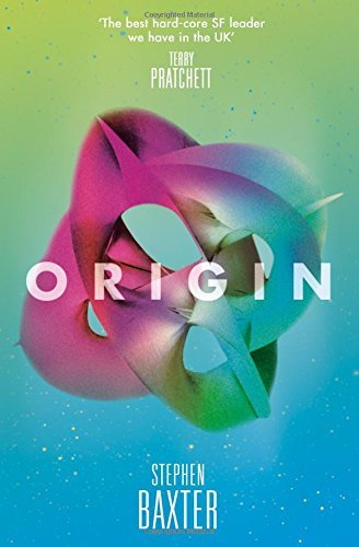 Origin (The Manifold Trilogy, #3) by Stephen Baxter | Goodreads