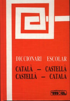 Diccionari escolar català-castellà, castellà-català by Francesc de B ...