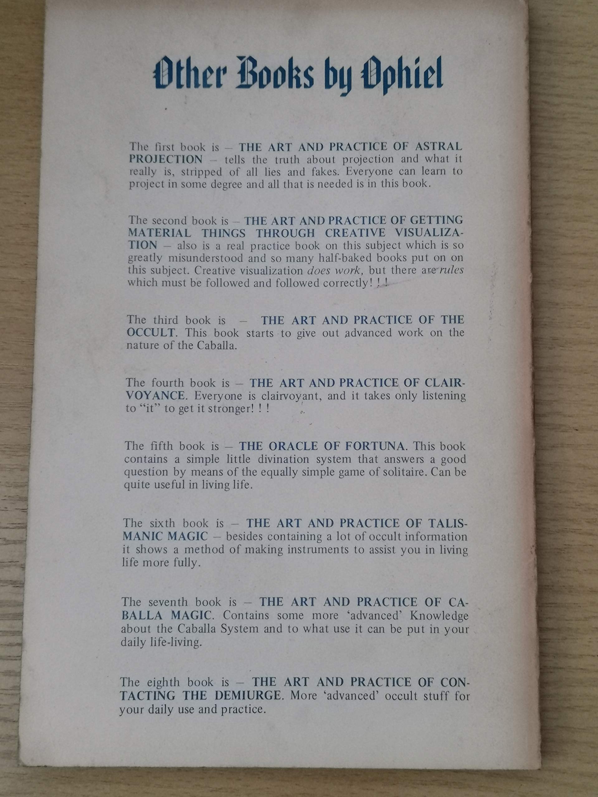 The Art & Practice of Contacting the Demiurge by Ophiel | Goodreads