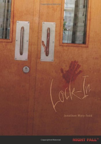 Lock-In (Night Fall (Library)) by Jonathan Mary-Todd by Jonathan Mary ...