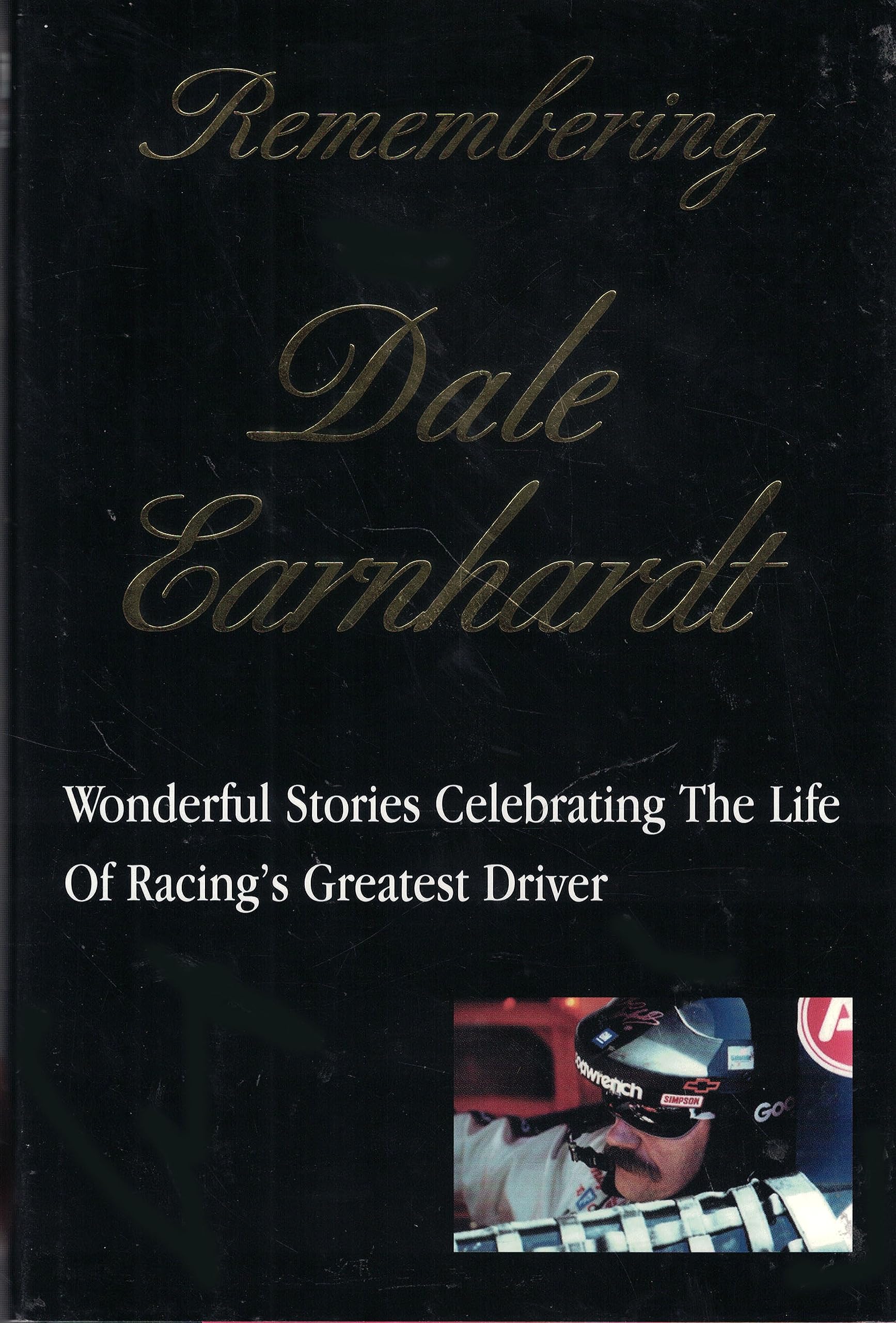 Remembering Dale Earnhardt by Rich Wolfe | Goodreads