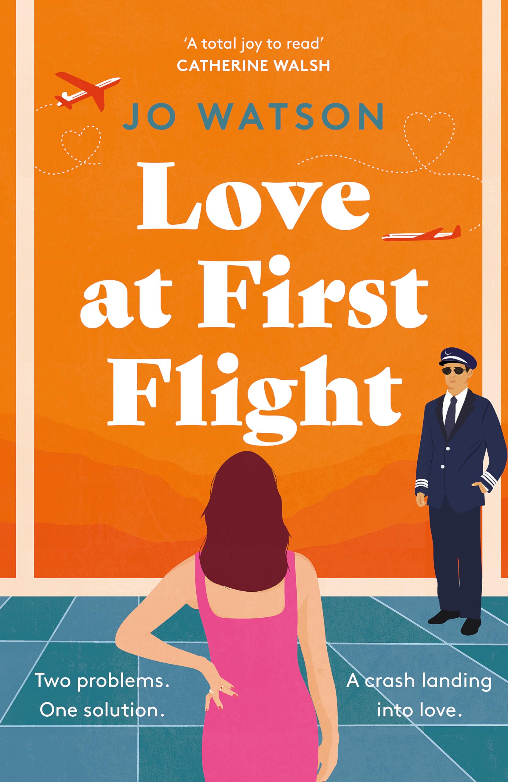 Love at First Flight by Jo Watson | Goodreads