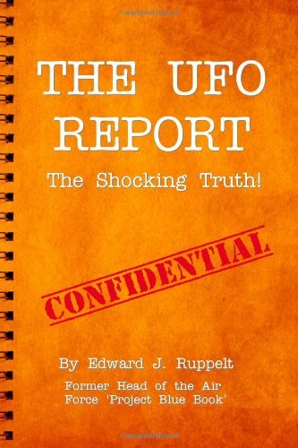 The UFO Report: The Shocking Truth! [Paperback] [2010] (Author) Edward ...