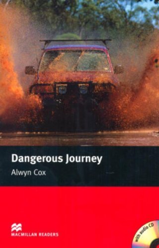 Dangerous Journey (Macmillan Readers) by Alwyn Cox by Alwyn Cox | Goodreads