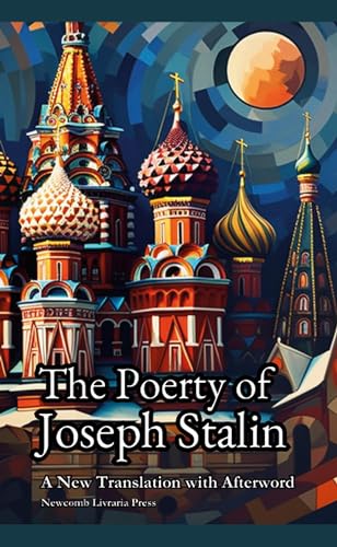 The Poetry of Joseph Stalin by Joseph Stalin | Goodreads