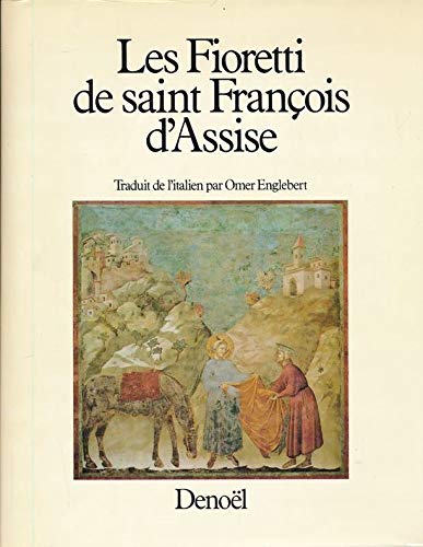 FIORETTI DE ST FRANCOIS (BEAUX LIVRES 2) by François d'Assise | Goodreads