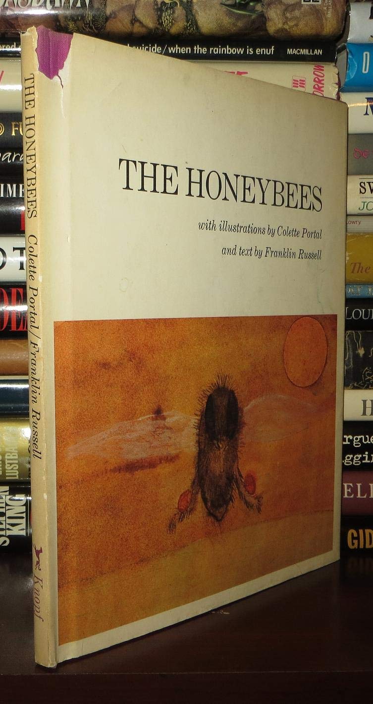 The Honeybees by Franklin Russell | Goodreads