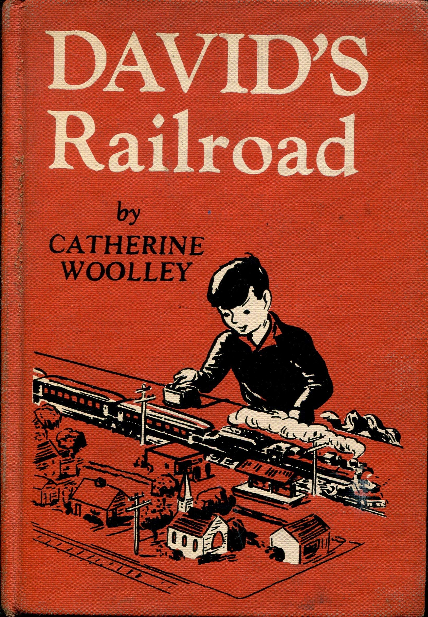 David's Railroad by Catherine Woolley | Goodreads
