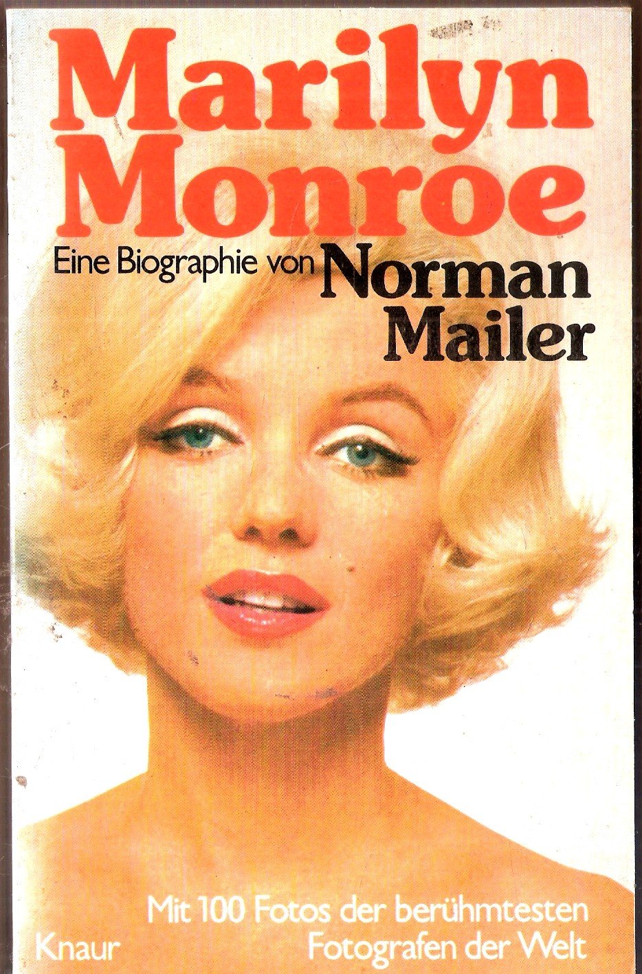 Marilyn Monroe. by Norman Mailer | Goodreads
