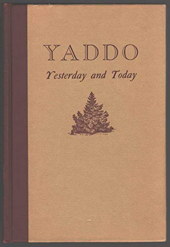 Yaddo, yesterday and today by Marjorie Peabody Waite | Goodreads