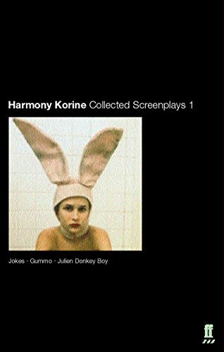 Harmony Korine Vol. 1 by Harmony Korine | Goodreads