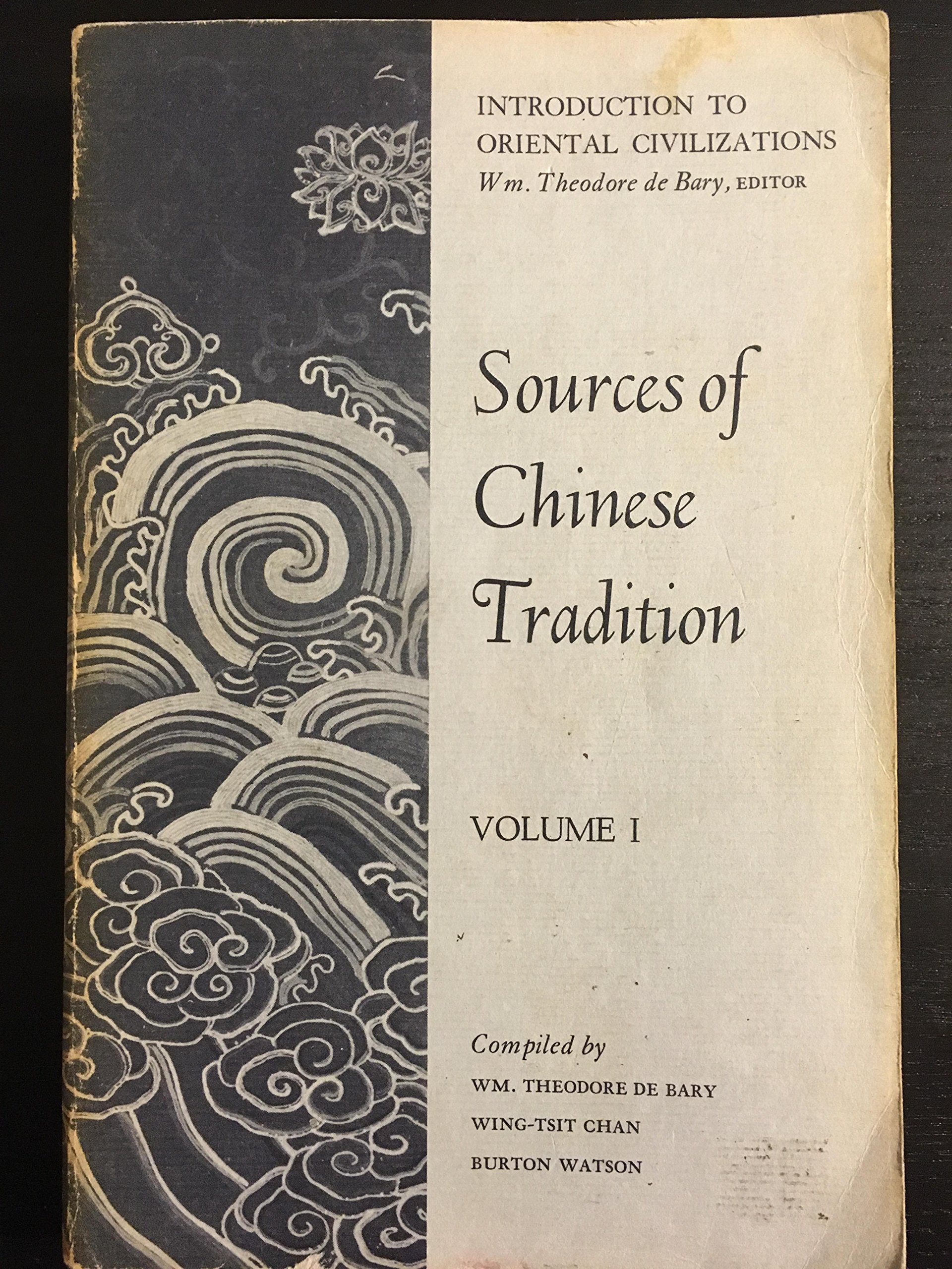 Sources of Chinese Tradition: v.1: Vol 1 (Records of Civilization ...