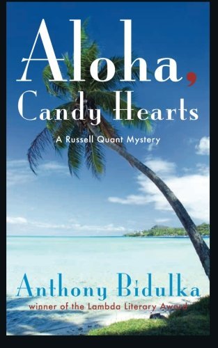 Aloha Candy Hearts by Anthony Bidulka by Anthony Bidulka | Goodreads