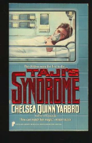 Taji's Syndrome by Chelsea Quinn Yarbro | Goodreads