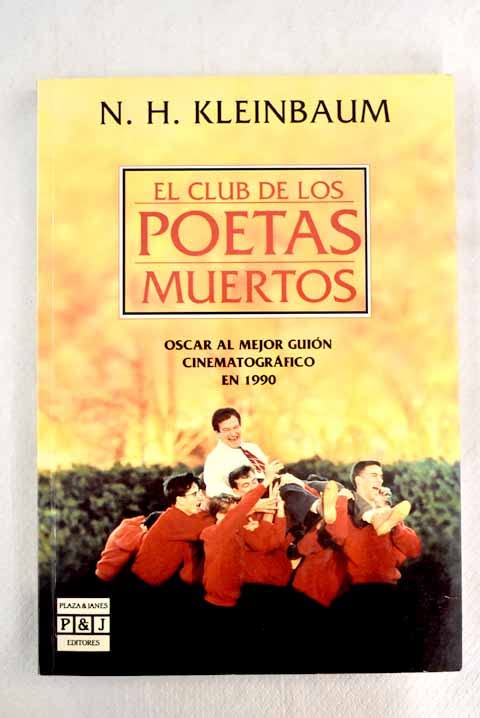 El club de los poetas muertos by N.H. Kleinbaum | Goodreads