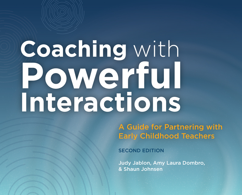 Coaching with Powerful Interactions: A Guide for Partnering with Early ...