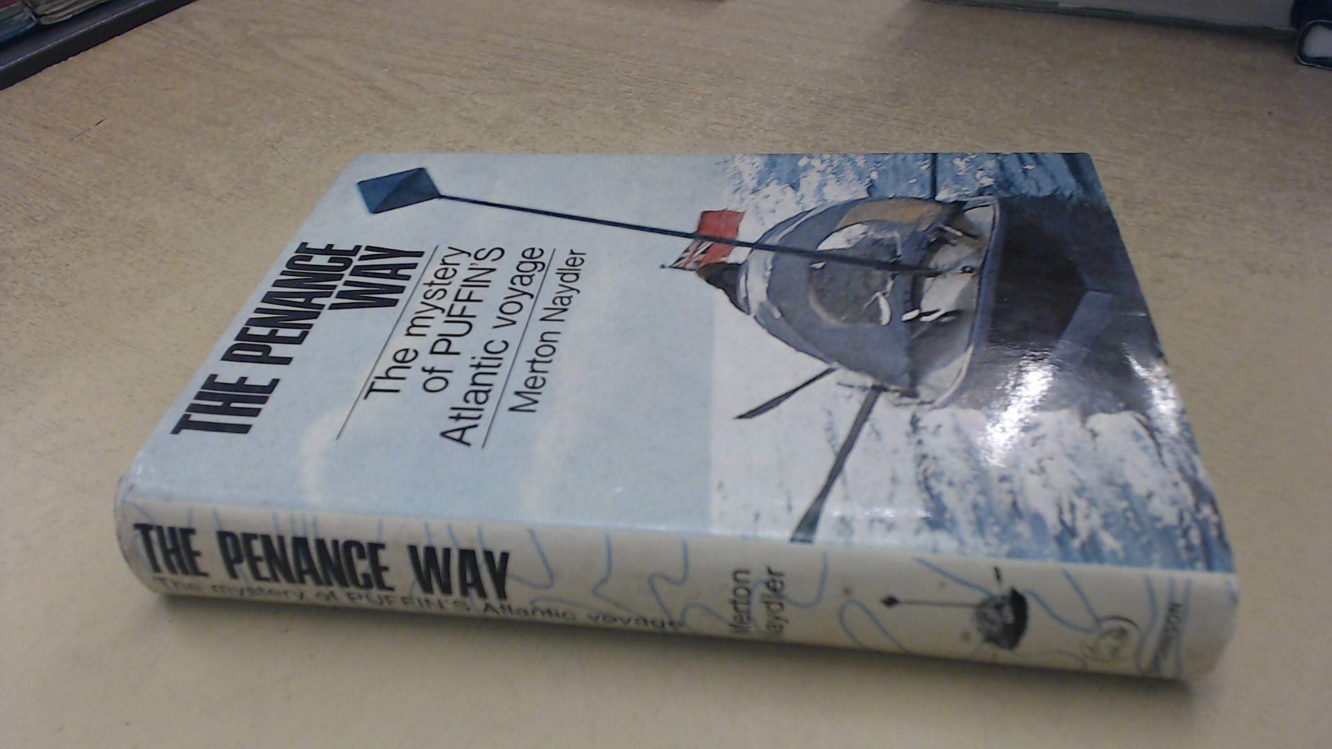 The penance way: The mystery of Puffin's Atlantic voyage by Merton ...