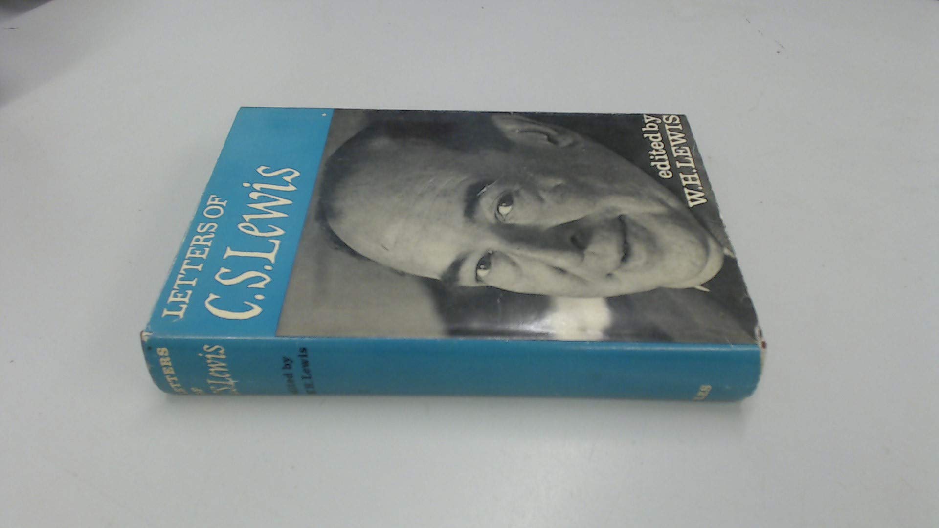 Letters of C. S. Lewis by W.H. Lewis | Goodreads