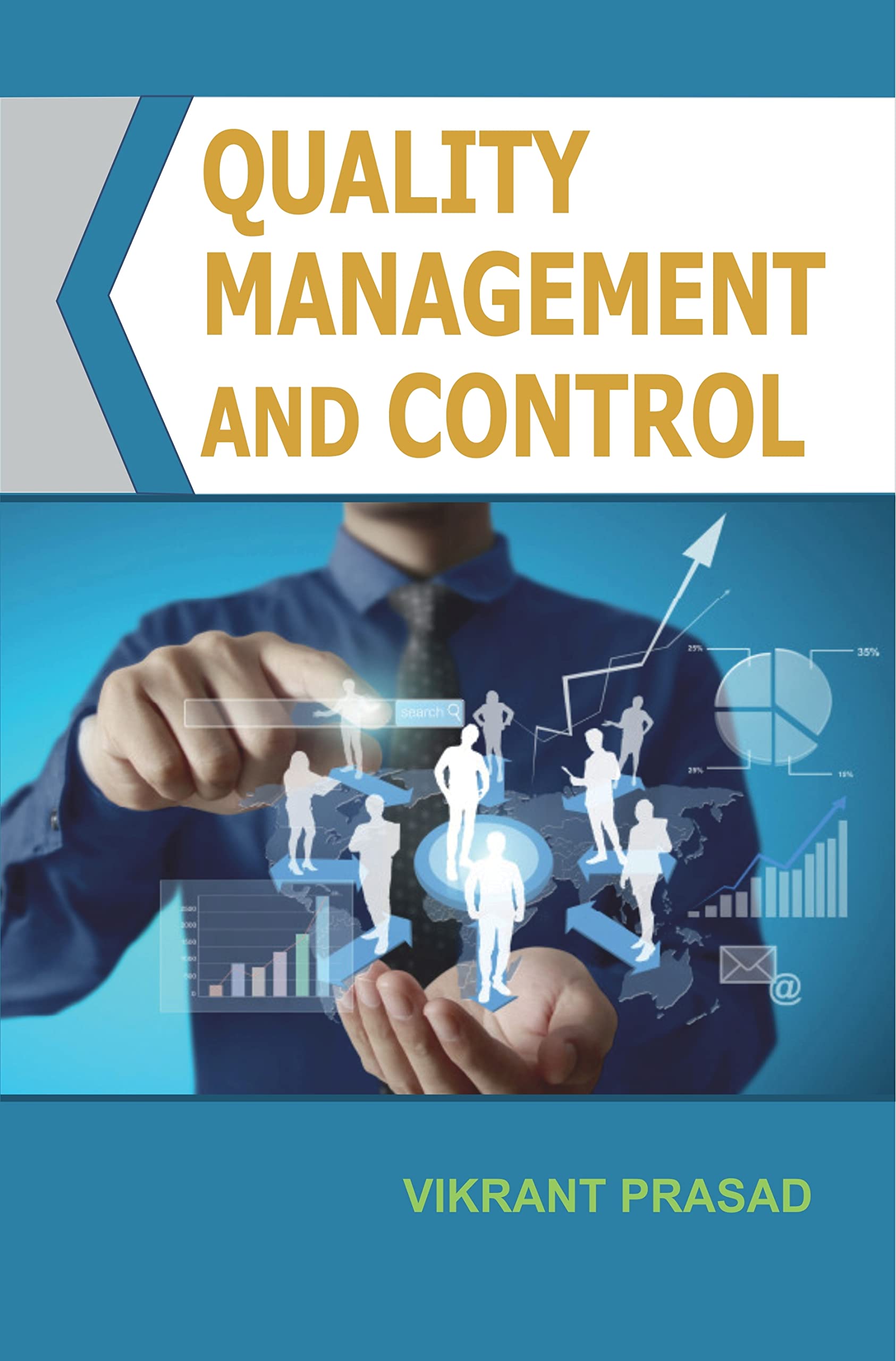 Quality Management and Control by Vikrant Prasad | Goodreads