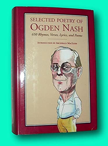 Rare SELECTED POETRY OF OGDEN NASH 650 Rhymes Verses Lyrics and Poems ...