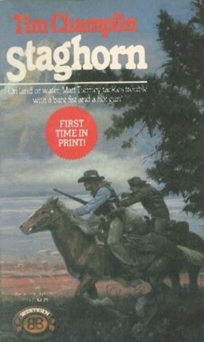 Staghorn (Matt Tierney, #3) by Tim Champlin | Goodreads