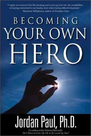 Becoming Your Own Hero by Jordan Paul (2003-02-01) by Jordan Paul ...