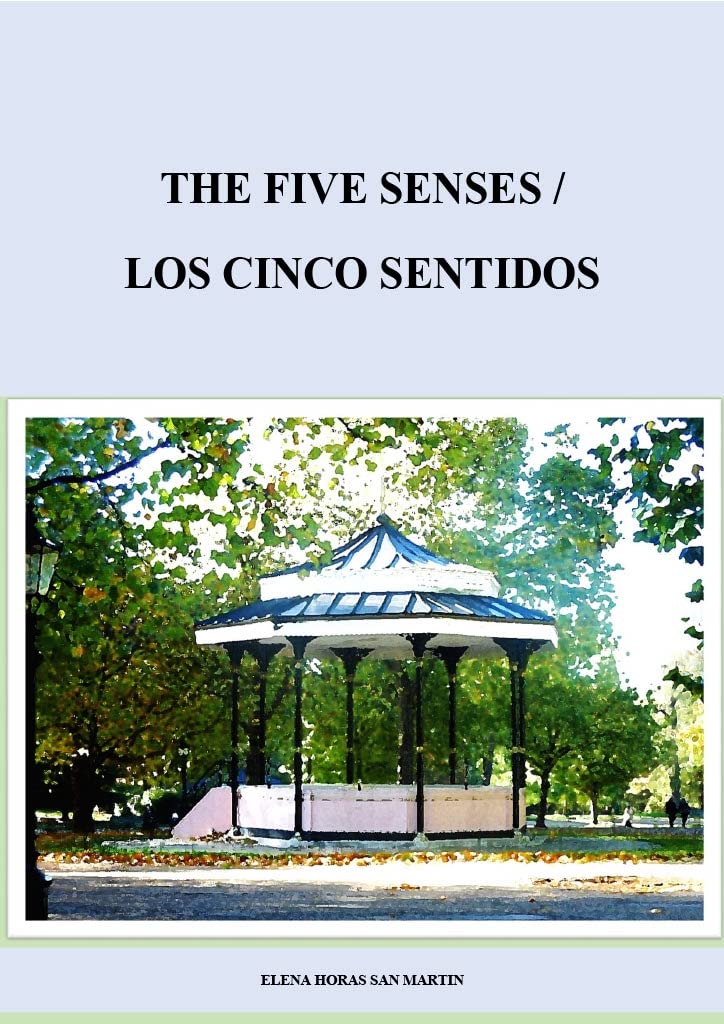 The Five Senses / Los Cinco Sentidos: An Educational Book for Children ...