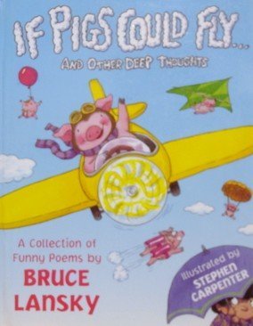 If Pigs Could Fly-- And Other Deep Thoughts: A Collection of Funny ...
