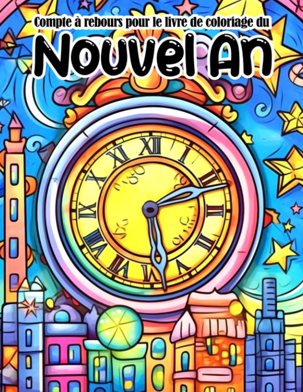 Compte à rebours pour le livre de coloriage du Nouvel An.: 30 ...
