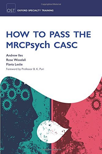 How to Pass the MRCPsych CASC (Oxford Specialty Training: Revision ...