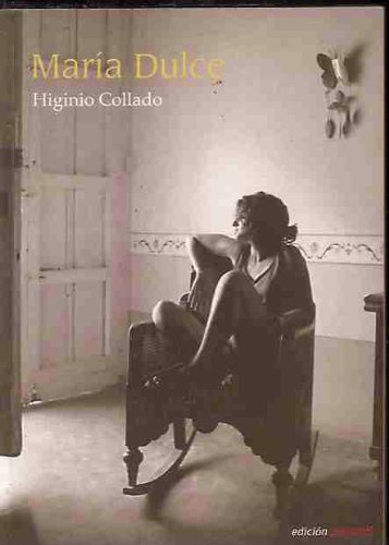 María Dulce by Higinio Collado | Goodreads
